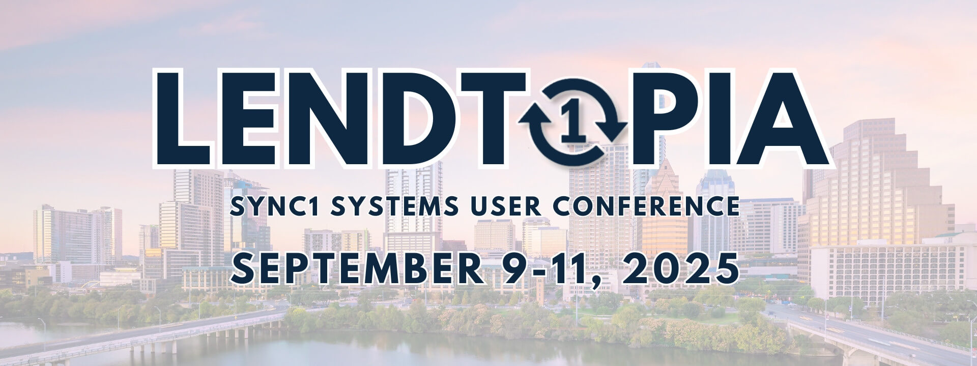 Sync1 Systems User Conference Lendtopia 2025